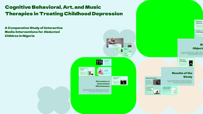 Cognitive Behavioral, Art, and Music Therapies in Treating Childhood ...