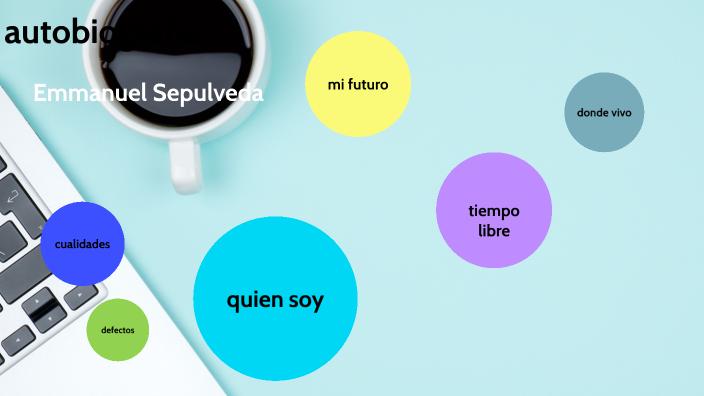 autobiografia by Emmanuel Sepulveda on Prezi