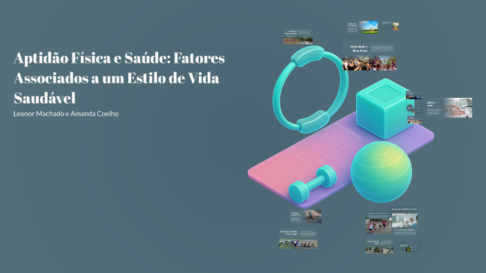 Aptidão Física e Saúde: Fatores Associados a um Estilo de Vida Saudável ...