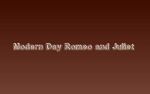 Modern Day Romeo and Juliet Tragedy by Cristyn Faries on Prezi