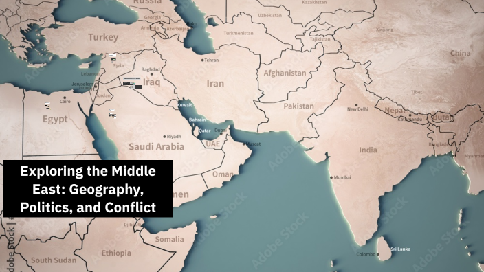 Exploring the Middle East: Geography, Politics, and Conflict by Zejd ...