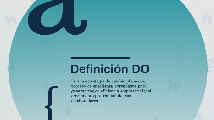 Desarrollo Organizacional by María Martha Pérez Ureña on Prezi