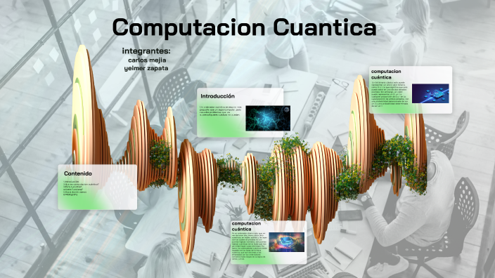 Computación Cuántica by Yeimer aleizon Zapata Gonzalez on Prezi