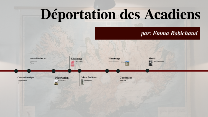 Déportation des Acadiens by Emma Robichaud on Prezi