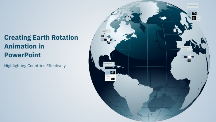 Creating Earth Rotation Animation in PowerPoint by Ilia Emami on Prezi