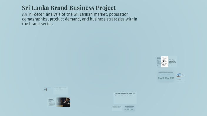 Sri Lanka Brand Business Project by Tawsif Maksud on Prezi