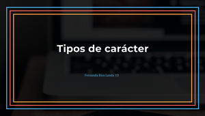 Tipos de carácter by Fernanda Rios on Prezi Design