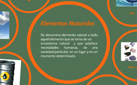 Elementos Naturales by ANDRES SANCHEZ on Prezi