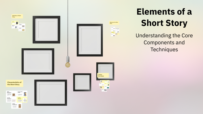 Elements of a Short Story by Colleen Skeels on Prezi