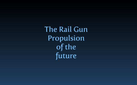 How Rail Guns Work by Josh Phillips on Prezi