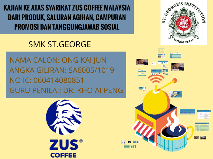KAJIAN KE ATAS SYARIKAT ZUS COFFEE MALAYSIA by Jun Ong on Prezi