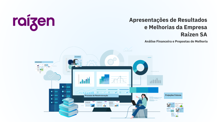 Apresentações de Resultados e Melhorias da Empresa Raízen SA by Matheus ...