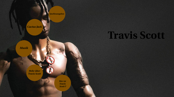 Travis Scott by rodrick Schäppi on Prezi