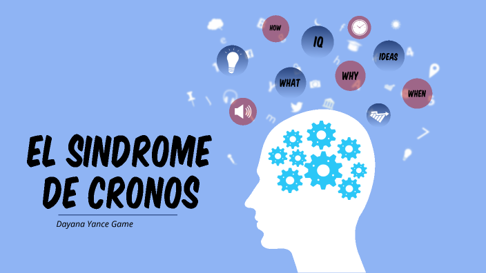 EL SINDROME DE CRONOS by VERONICA YANCE on Prezi