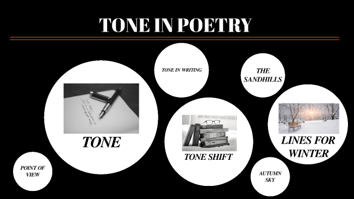 Tone in Poetry by Jacqueline Romo on Prezi