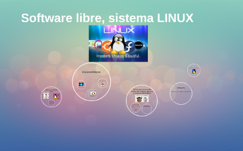 Software libre, sistema LINUX by Dora Perez on Prezi