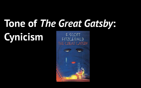The Great Gatsby-Cynical Tone by Ian Feather on Prezi