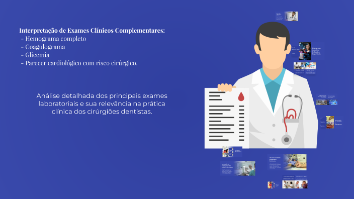 Interpretação de Exames Clínicos Complementares by Thiago Roberto on Prezi