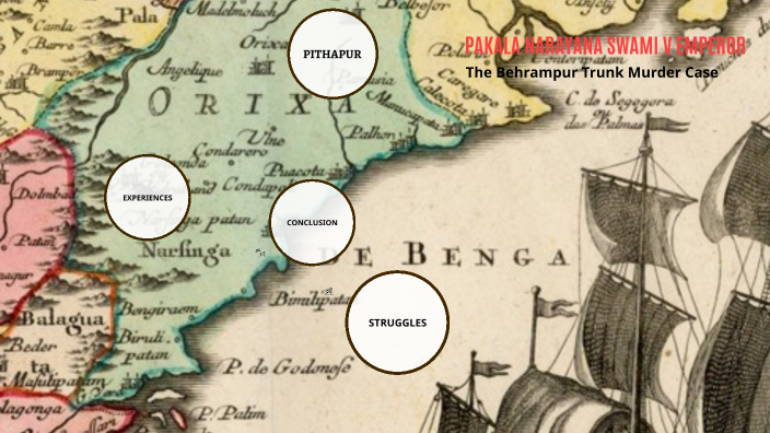 PAKALA NARAYANA SWAMI v EMPEROR by Adithi Rajesh on Prezi