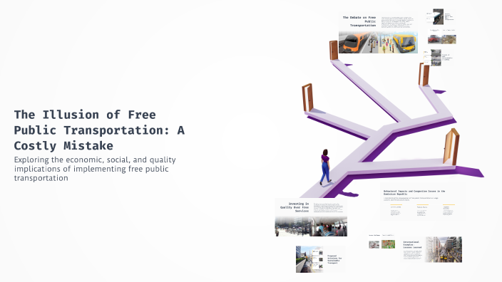 The Illusion of Free Public Transportation: A Costly Mistake by Michael ...