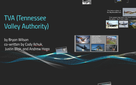 TVA (Tennessee Valley Authority) by Bryan Wilson on Prezi