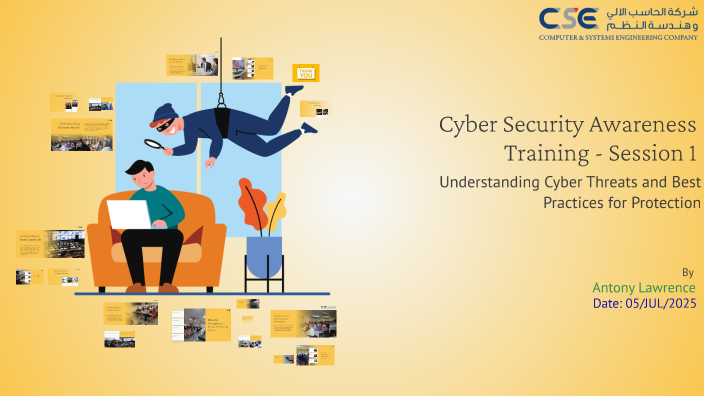 Cyber Security Awareness Training - Session 1 by Lawrence Antony on Prezi