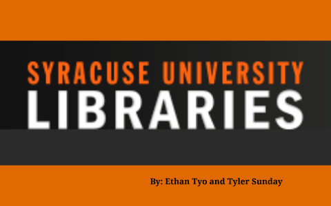 Syracuse University Libraries by Ethan Tyo on Prezi