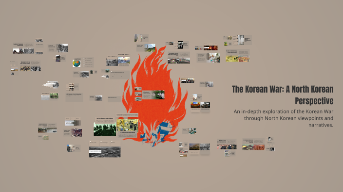 The Korean War: A North Korean Perspective by Egor Sofrygin on Prezi