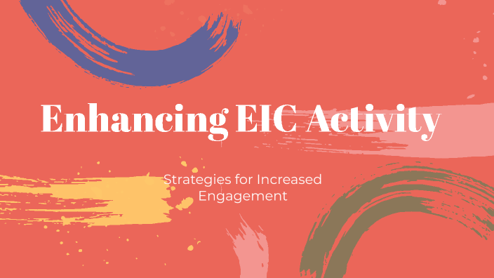 Enhancing EIC Activity by Alma Cañezares on Prezi