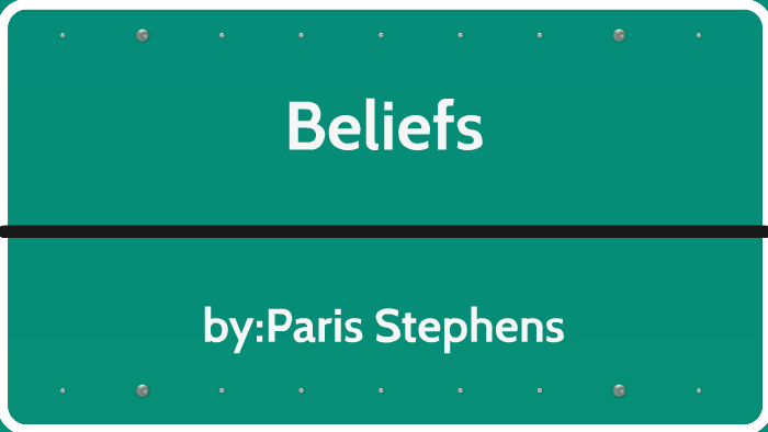 Beliefs by Keayra Stephens
