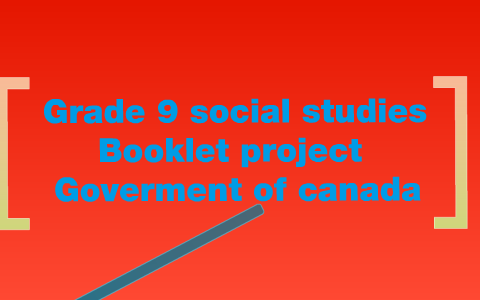 Grade 9 social studies goverment of canada by Andrew Cumby on Prezi
