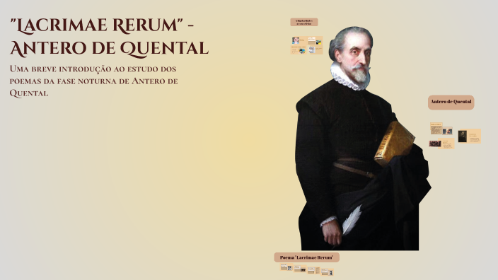 Lacrimae Rerum - Antero de Quental by Maria Martins on Prezi