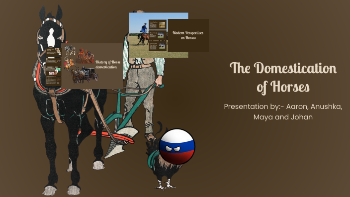 The Domestication of Horses by J. Johan on Prezi