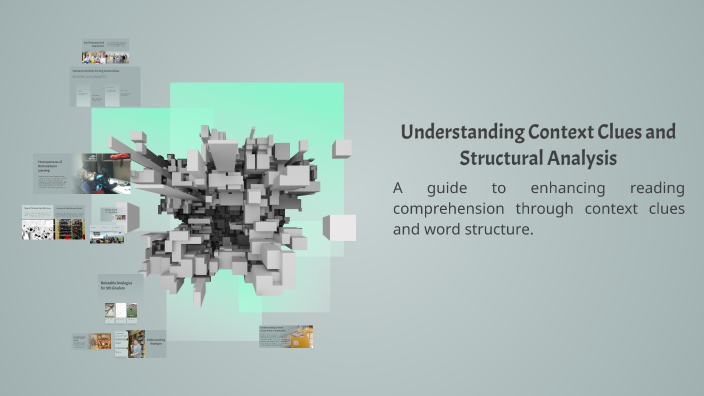 Understanding Context Clues and Structural Analysis by Cecille Mejias ...