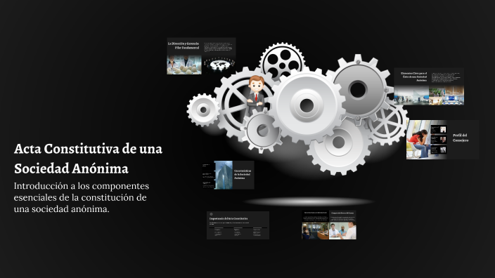 Acta Constitutiva de una Sociedad Anónima by Linea Pepe Flow Robin on Prezi