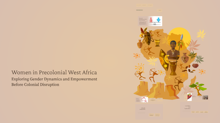Women in Precolonial West Africa by chekhnaba imane on Prezi