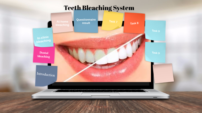 Teeth bleaching system by Ahmad Krchi on Prezi
