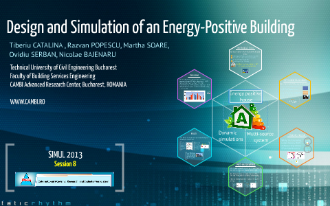 Design and Simulation of an Energy-Positive Building by Tiberiu Catalina