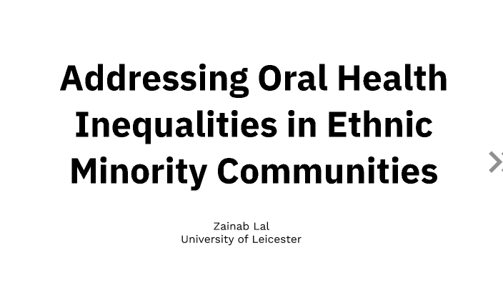 Addressing Oral Health Inequalities in Ethnic Minority Communities by ...
