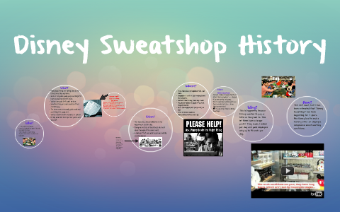 Disney Sweatshop History by Abigail Brackenbury on Prezi