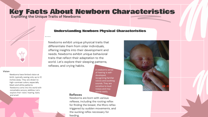 Key Facts About Newborn Characteristics by Ariana Odei on Prezi