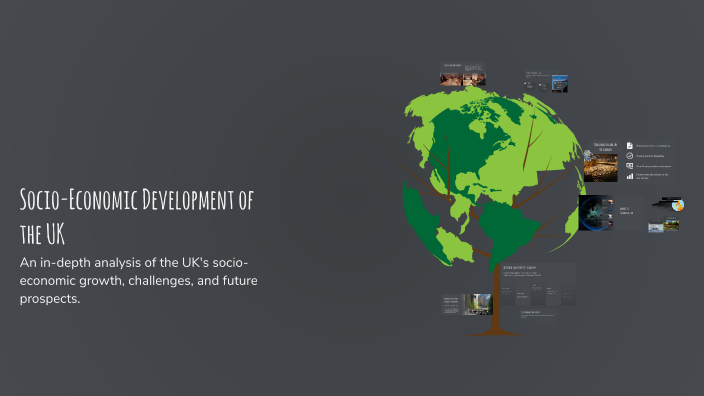 Socio-Economic Development of the UK by Жасур Исмаилов on Prezi