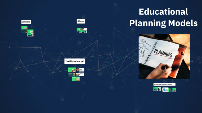 Educational Planning Models by Zahra Jalili on Prezi