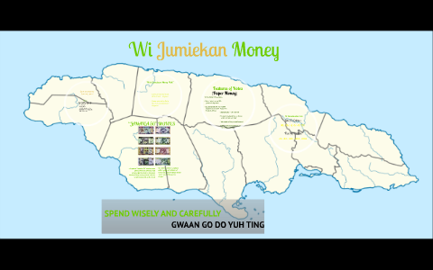 Mi Jamaican Money by Tyane Robinson on Prezi