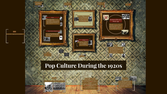 1920s Pop Culture by Gabrielle Anthony on Prezi