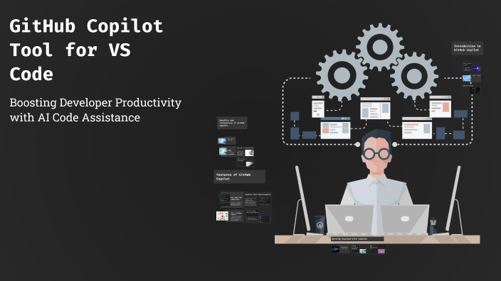 GitHub Copilot Tool for VS Code by Rajan Shah on Prezi