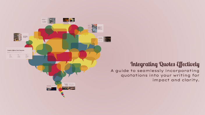 Integrating Quotes Effectively by Patrick Cheney on Prezi