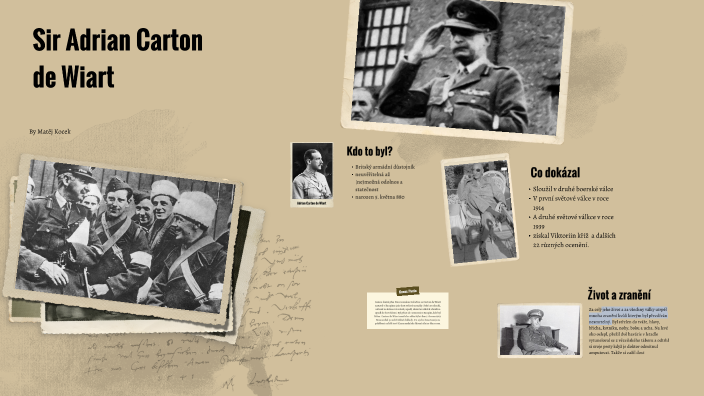 Adrian Carton de Wiart by Matěj Kocek on Prezi