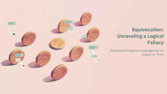 Equivocation: Unraveling a Logical Fallacy by Jonas Ajax on Prezi