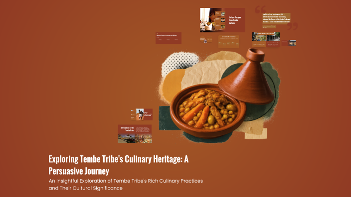 Exploring Tembe Tribe's Culinary Heritage: A Persuasive Journey by ...